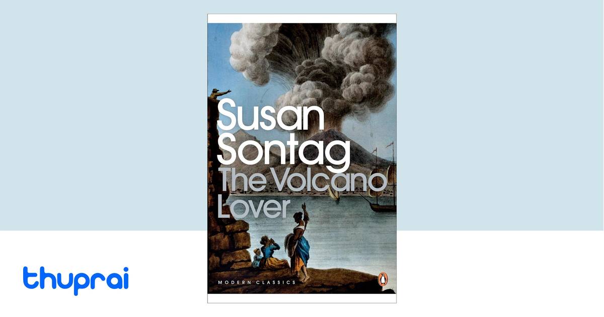 Buy The Volcano Lover in Nepal | Thuprai