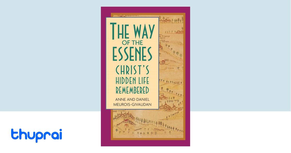 Buy The Way of the Essenes in Nepal | Thuprai