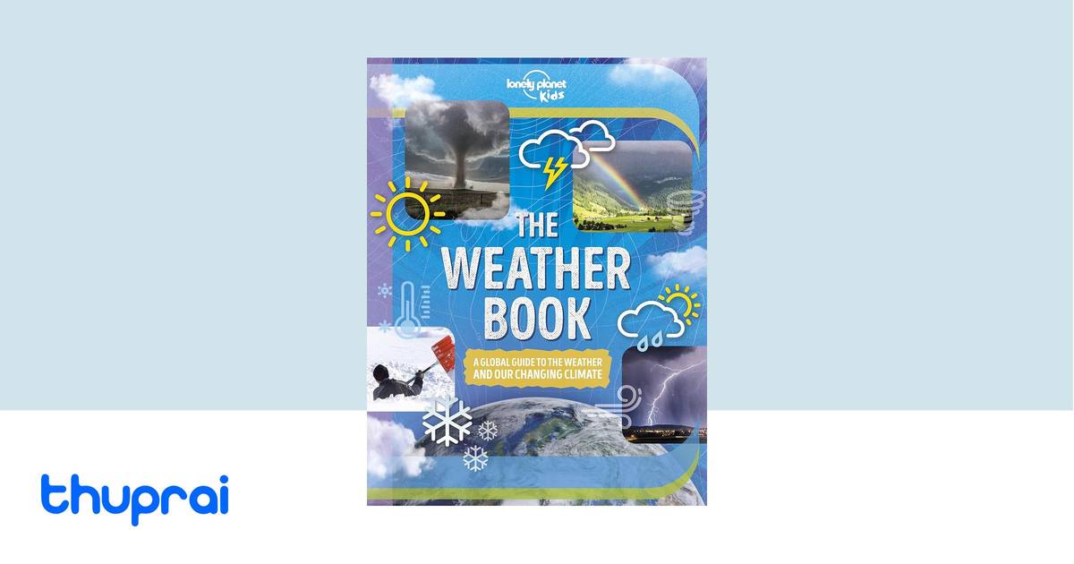The Weather Book by Lonely Planet Kids - Buy in Nepal | Thuprai