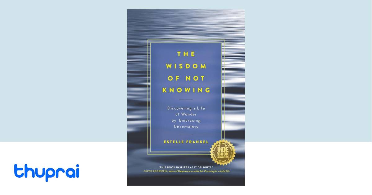 Buy The Wisdom of Not Knowing in Nepal | Thuprai