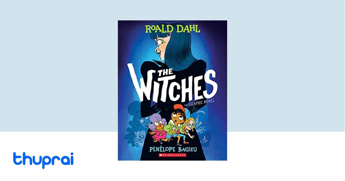 The Witches: The Graphic Novel (Roald Dahl) by Roald Dahl - Buy in ...