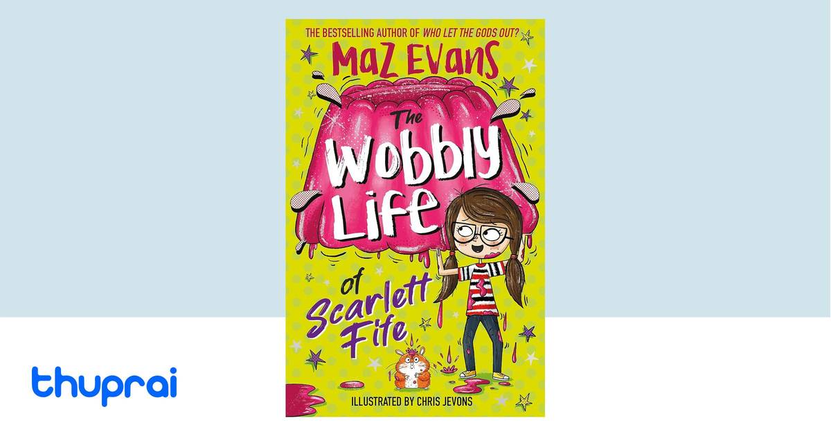 Buy The Wobbly Life of Scarlett Fife in Nepal | Thuprai