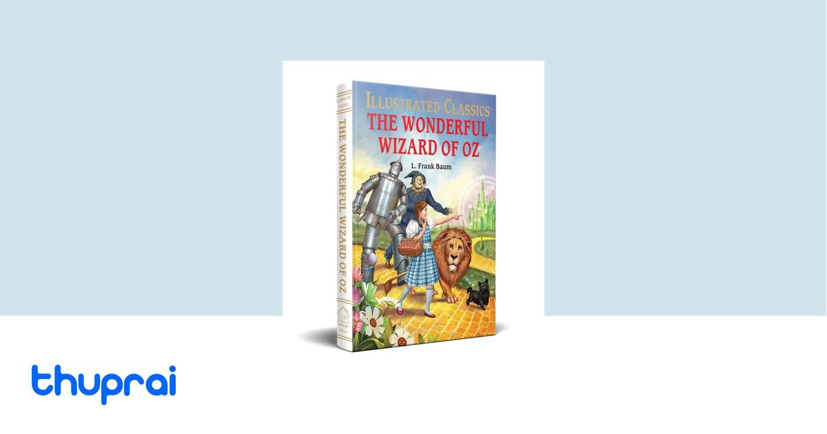 The Wonderful Wizard of Oz by Wonder House Books - Buy in Nepal | Thuprai