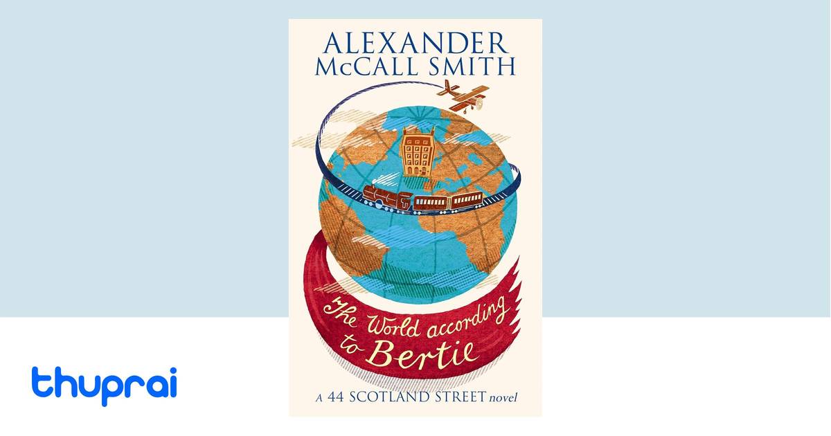 The World According to Bertie by Alexander McCall Smith - Buy in Nepal ...