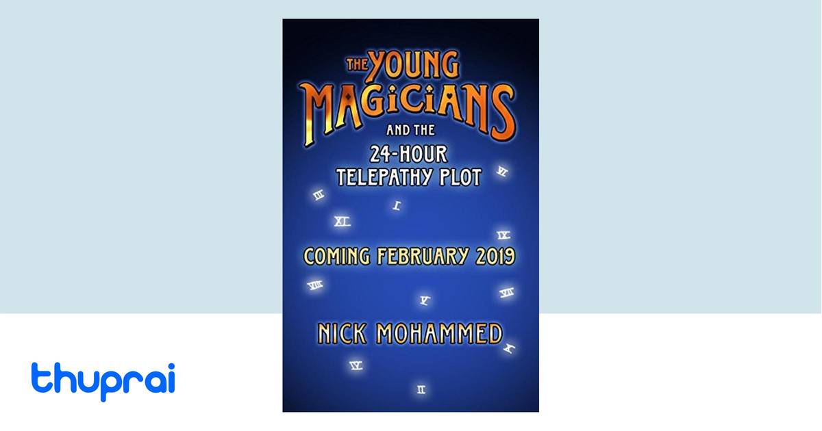 Buy The Young Magicians and the 24-Hour Telepathy Plot in Nepal | Thuprai