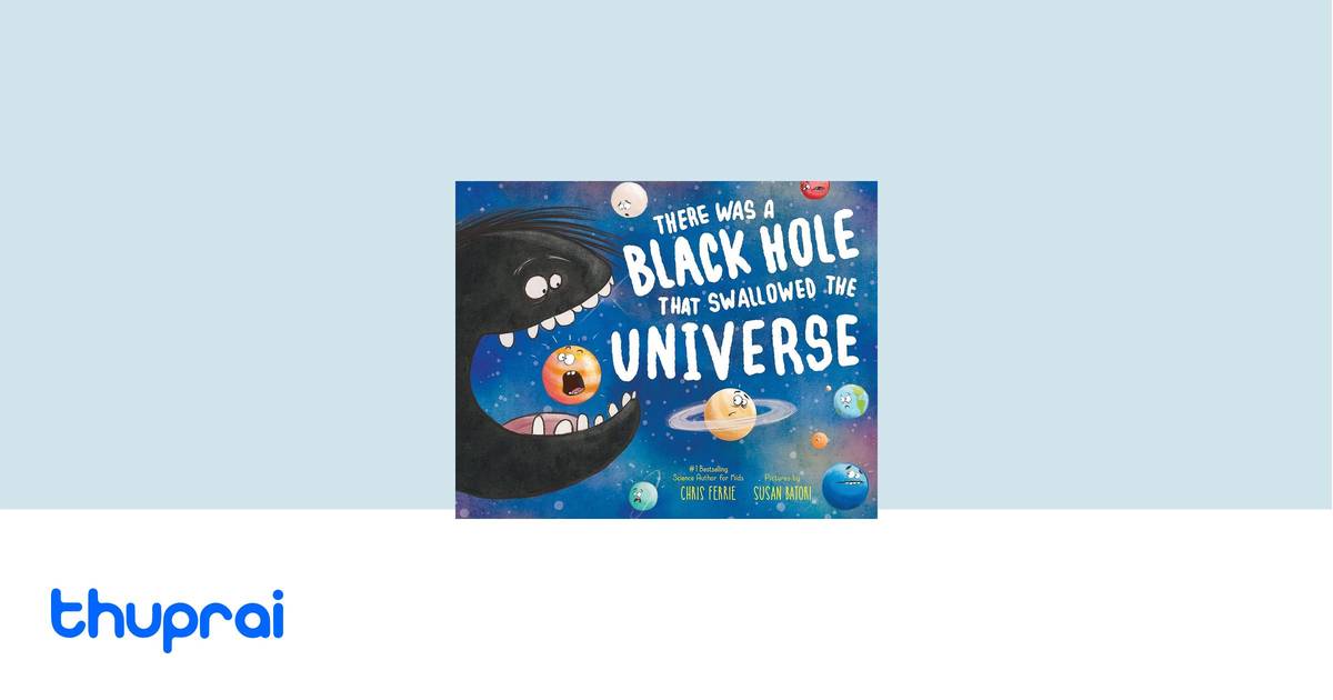 Buy There Was a Black Hole That Swallowed the Universe in Nepal | Thuprai