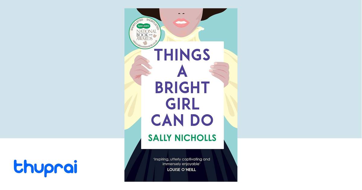 Things a Bright Girl Can Do by Sally Nicholls - Buy in Nepal | Thuprai