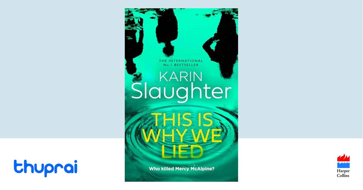 Buy This is Why We Lied in Nepal | Thuprai