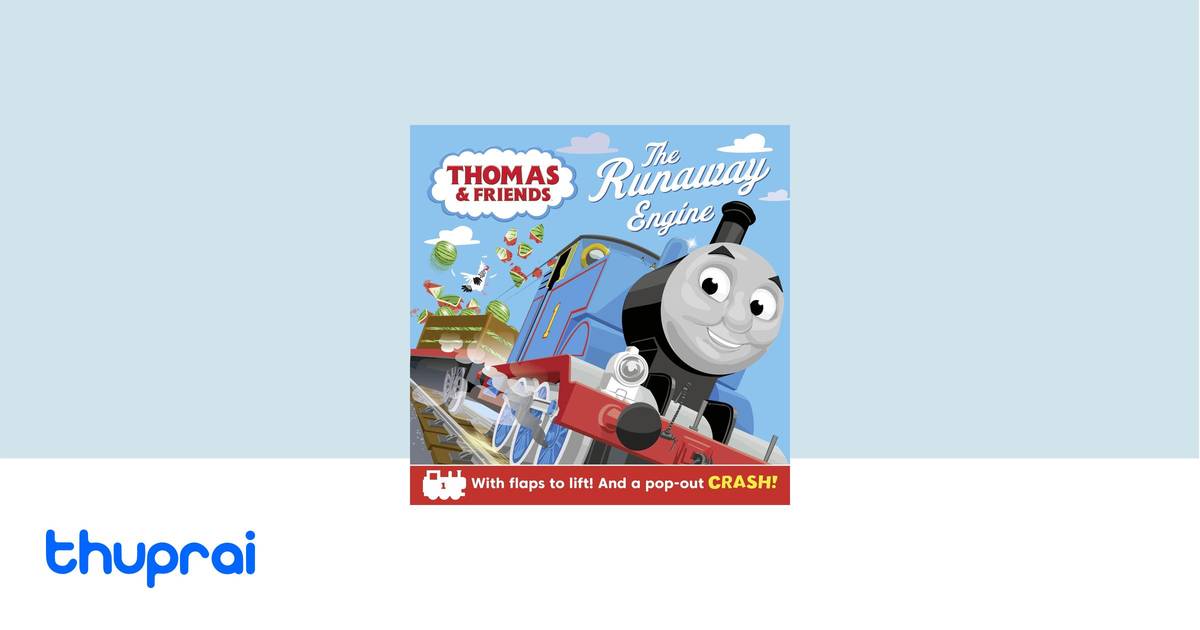 Thomas & Friends: The Runaway Engine Pop-Up by Egmont Publishing UK ...