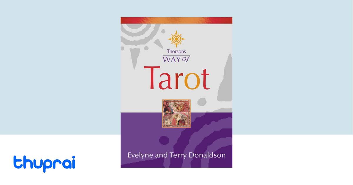 Thorsons Way of Tarot by Evelyne Herbin, Terry Donaldson - Buy in Nepal ...