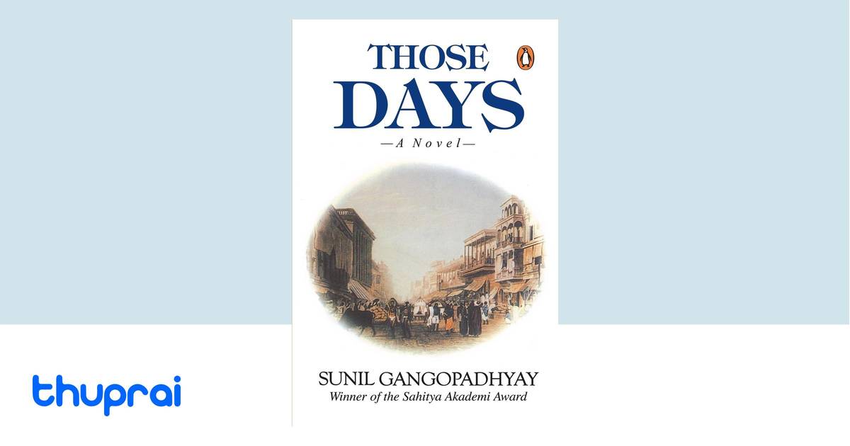 Those Days by Sunil Gangopadhyaya - Buy in Nepal | Thuprai