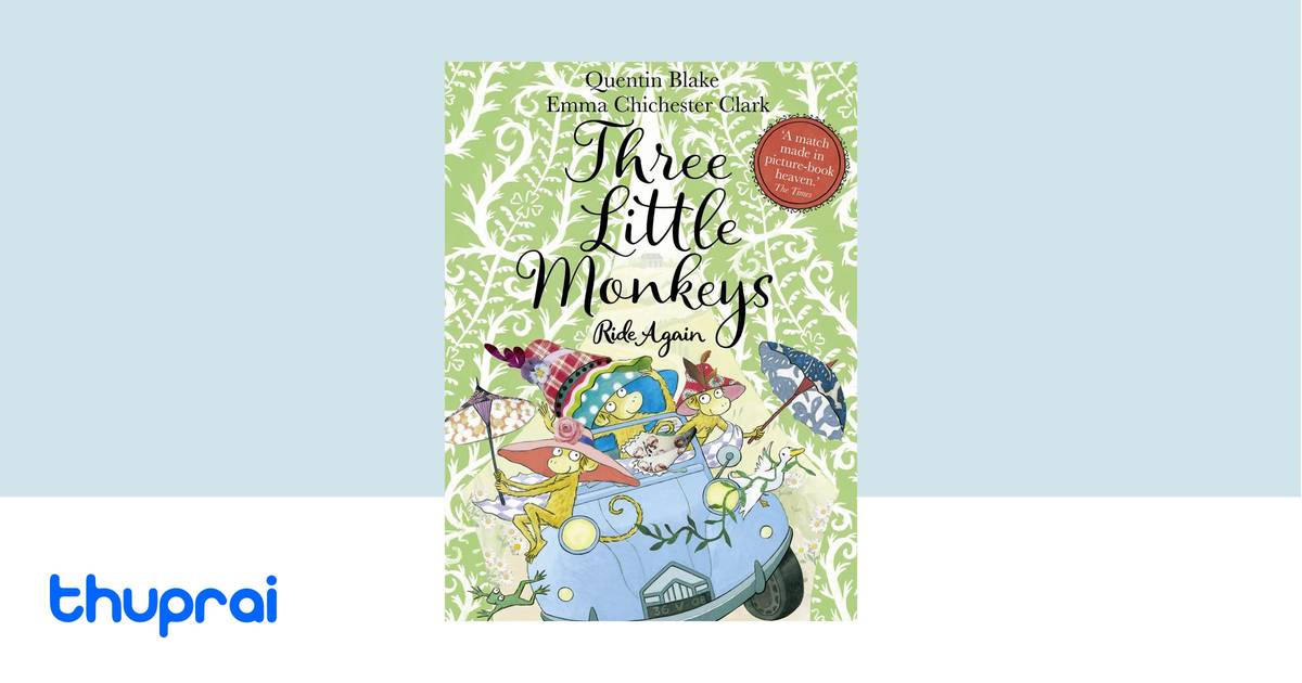 Three Little Monkeys on Holiday by Quentin Blake - Buy in Nepal | Thuprai