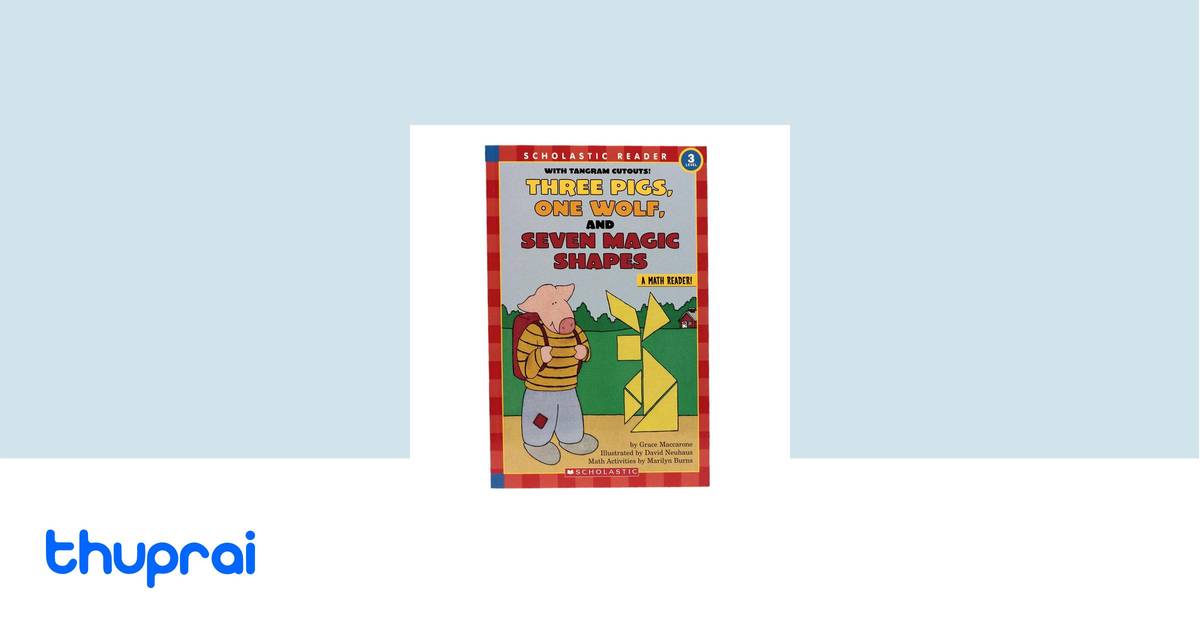 Three Pigs, One Wolf, Seven Magic Shapes (level 3) (Scholastic Reader ...