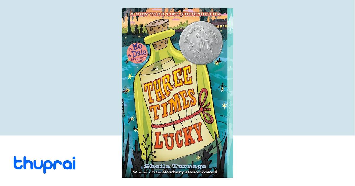 Three Times Lucky (Mo & Dale Mysteries) by Sheila Turnage - Buy in ...