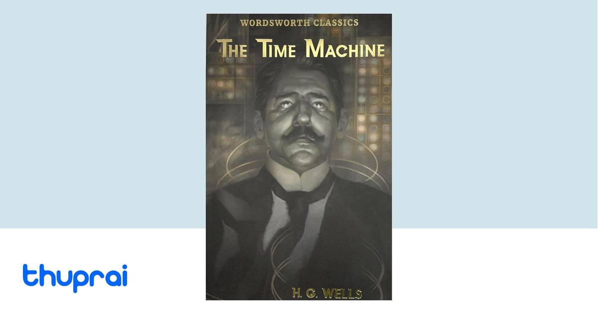 Buy Time Machine and Other Works in Nepal | Thuprai