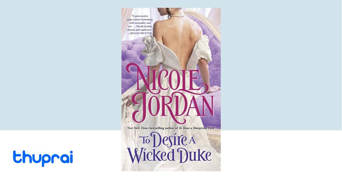 Buy To Desire a Wicked Duke in Nepal | Thuprai