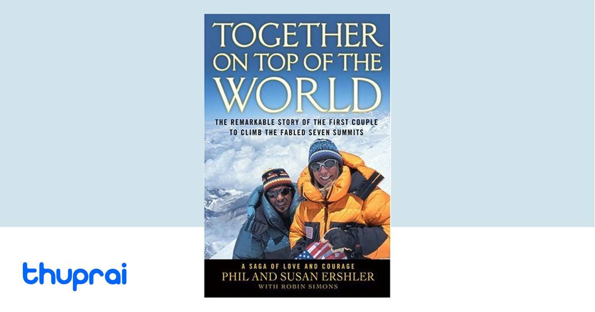 Buy Together on Top of the World in Nepal | Thuprai