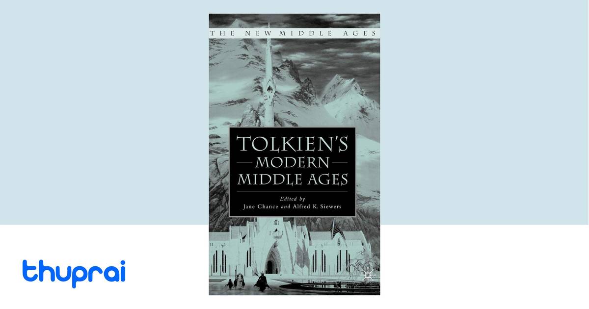 Buy Tolkien's Modern Middle Ages in Nepal | Thuprai