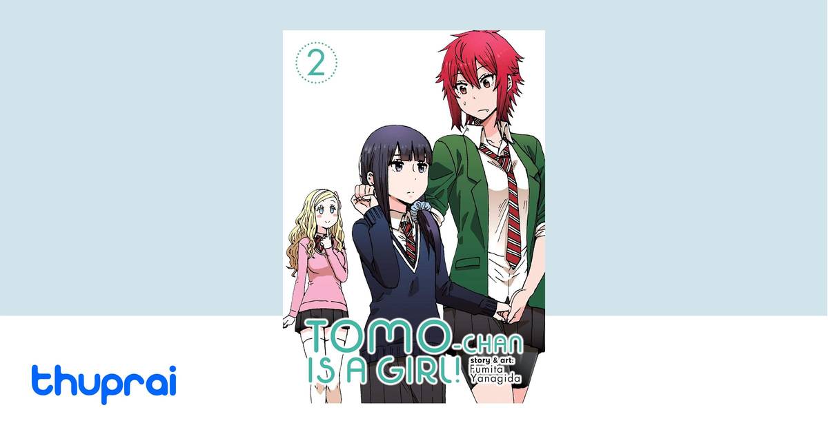 Buy Tomo-chan is a Girl! Vol. 2 in Nepal | Thuprai