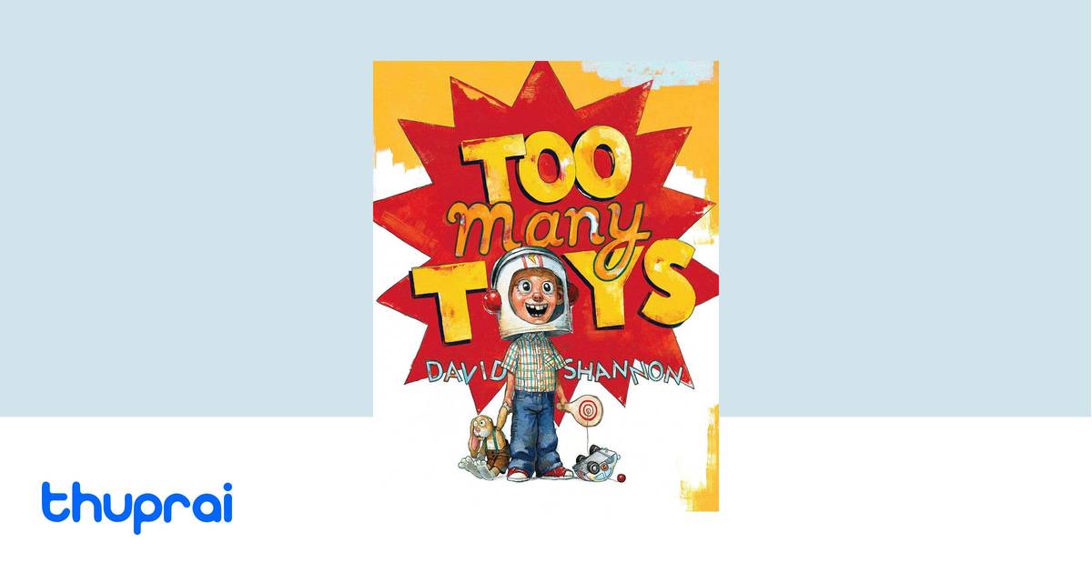 Too Many Toys by David Shannon - Buy in Nepal | Thuprai