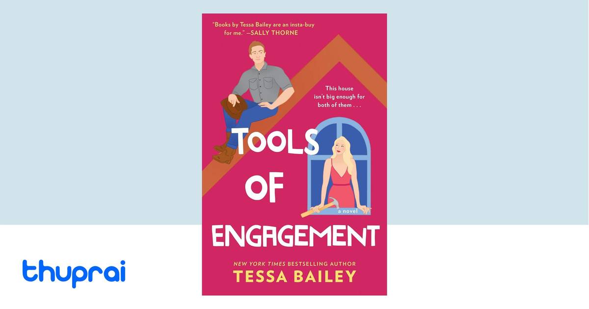 Tools of Engagement by Tessa Bailey - Buy in Nepal | Thuprai