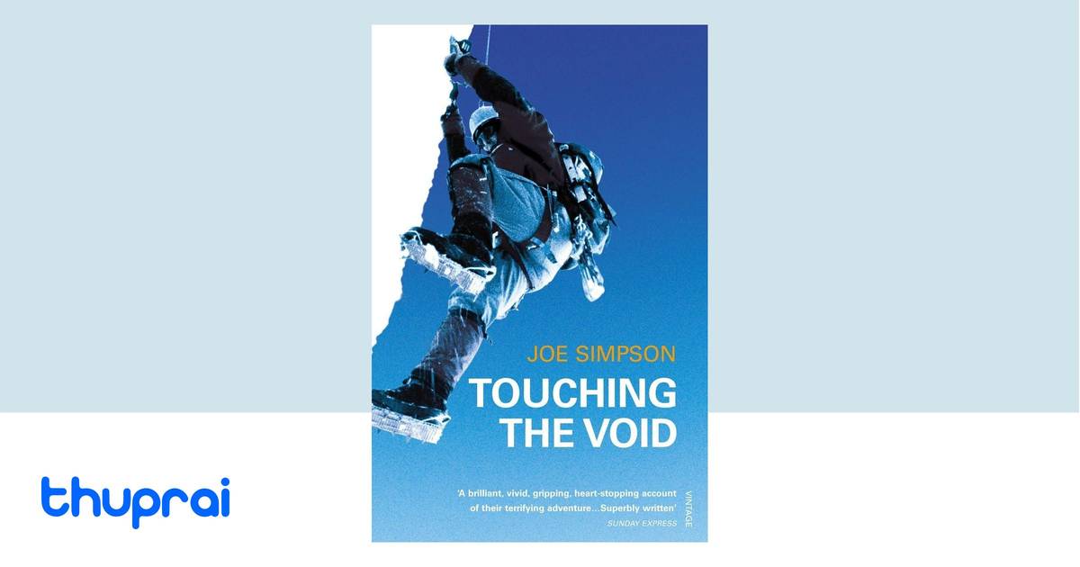 Buy Touching The Void in Nepal | Thuprai