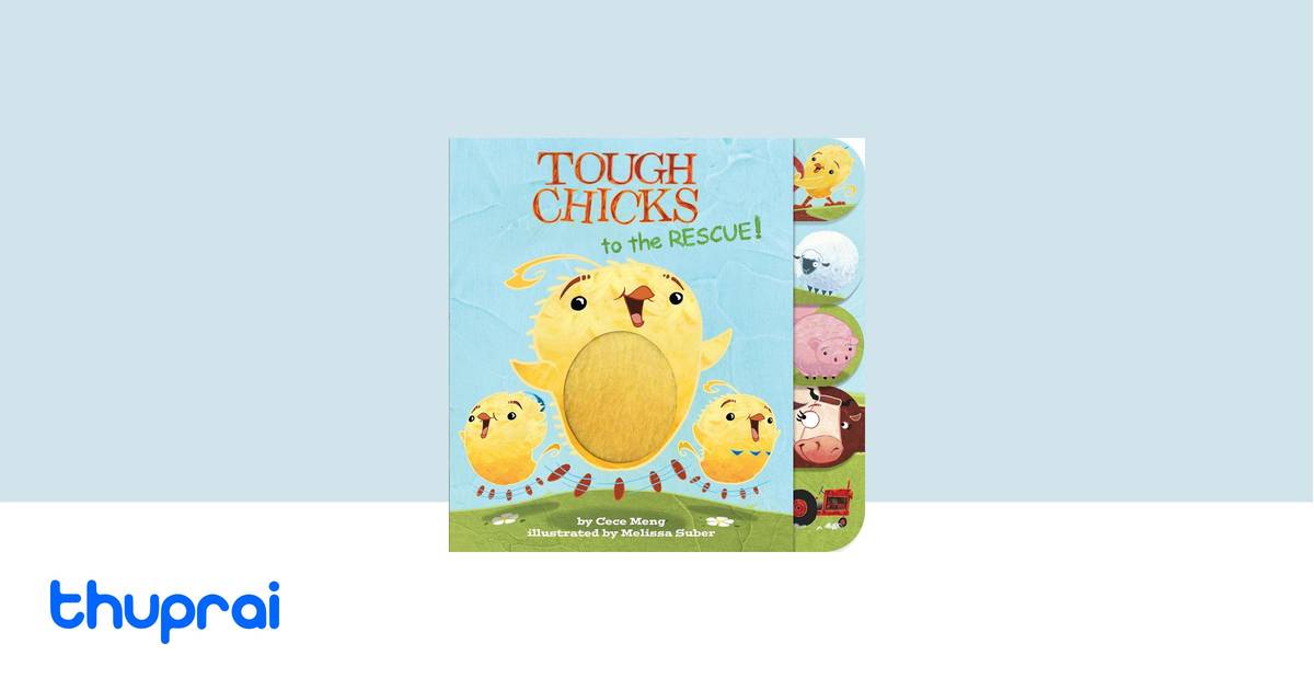 Buy Tough Chicks to the Rescue! Tabbed Touch-And-Feel in Nepal | Thuprai