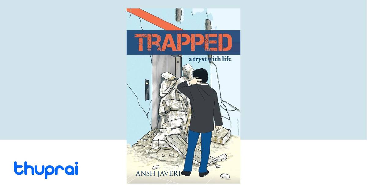 Buy Trapped: a tryst with life in Nepal | Thuprai