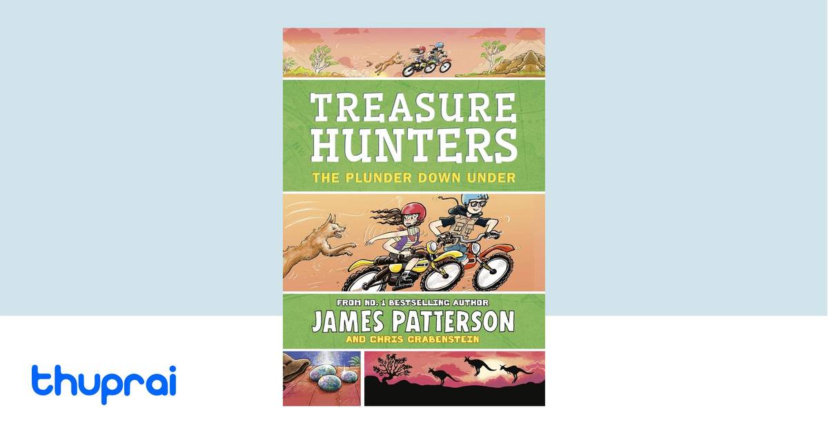 Buy Treasure Hunters: the Plunder Down Under in Nepal | Thuprai