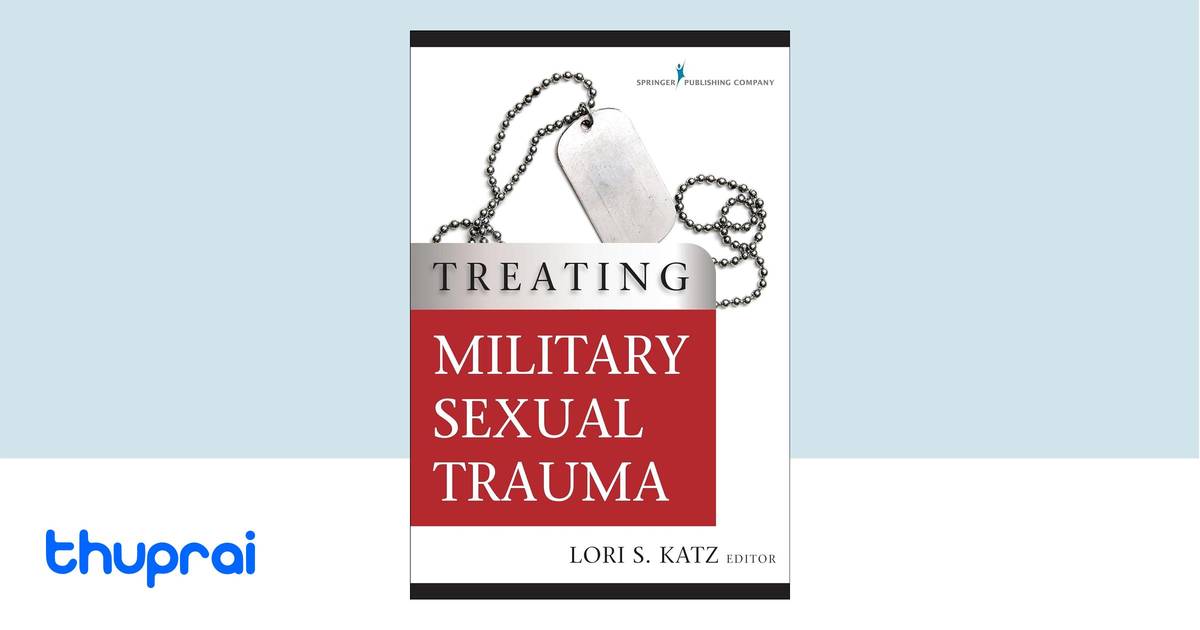 Treating Military Sexual Trauma by Lori S. Katz - Buy in Nepal | Thuprai