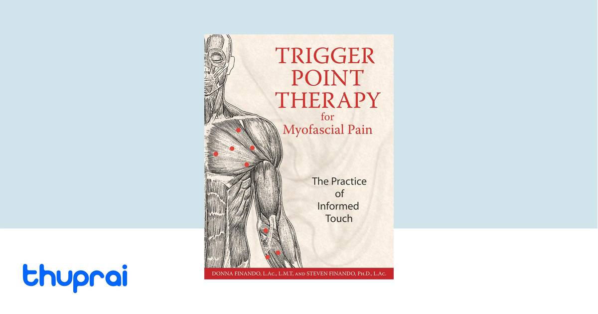 Buy Trigger Point Therapy for Myofascial Pain in Nepal | Thuprai
