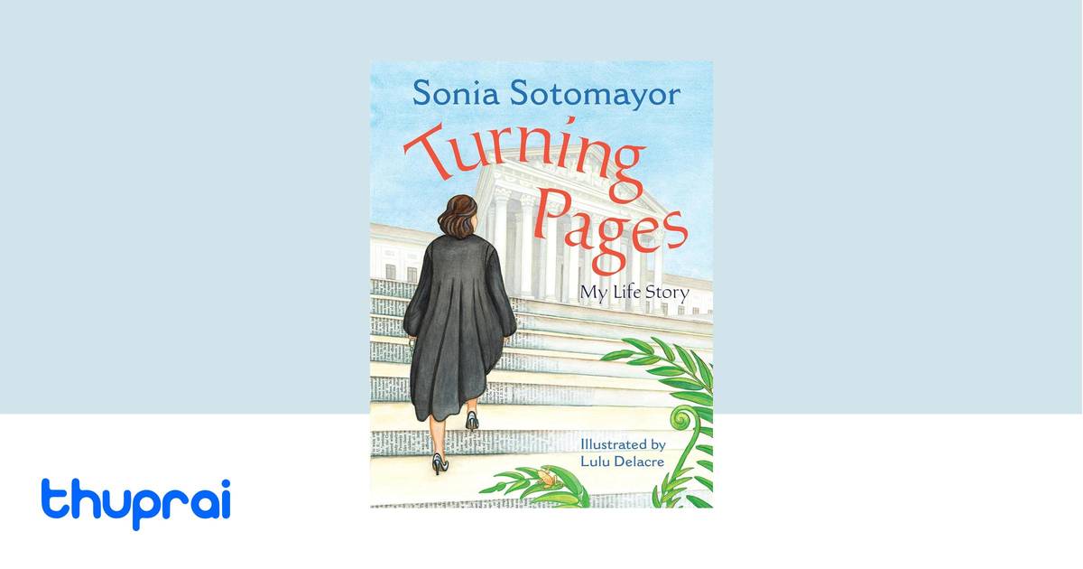Turning Pages by Sonia Sotomayor - Buy in Nepal | Thuprai