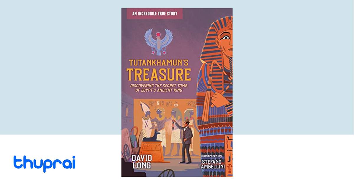 Buy Tutankhamun's Treasure: Discovering the Secret Tomb of Egypt's ...