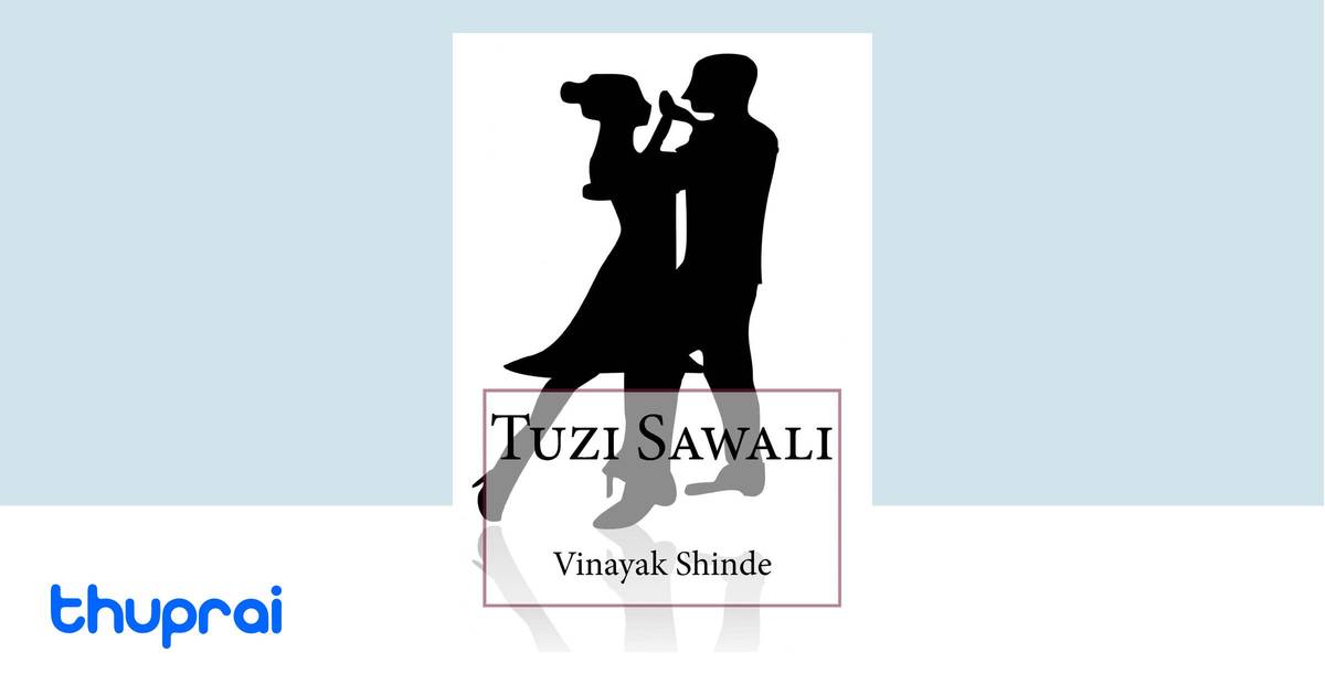 Tuzi Sawali by Vinayak Shinde - Buy in Nepal | Thuprai