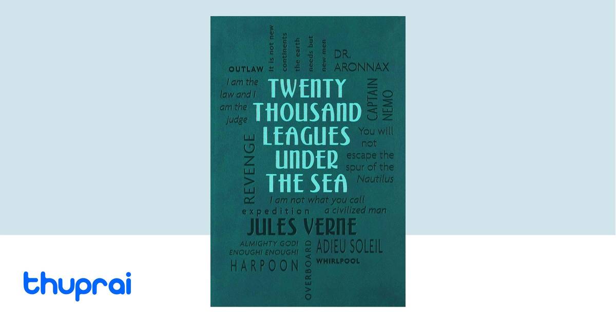 Twenty Thousand Leagues Under the Sea (Word Cloud Classics) by Jules ...