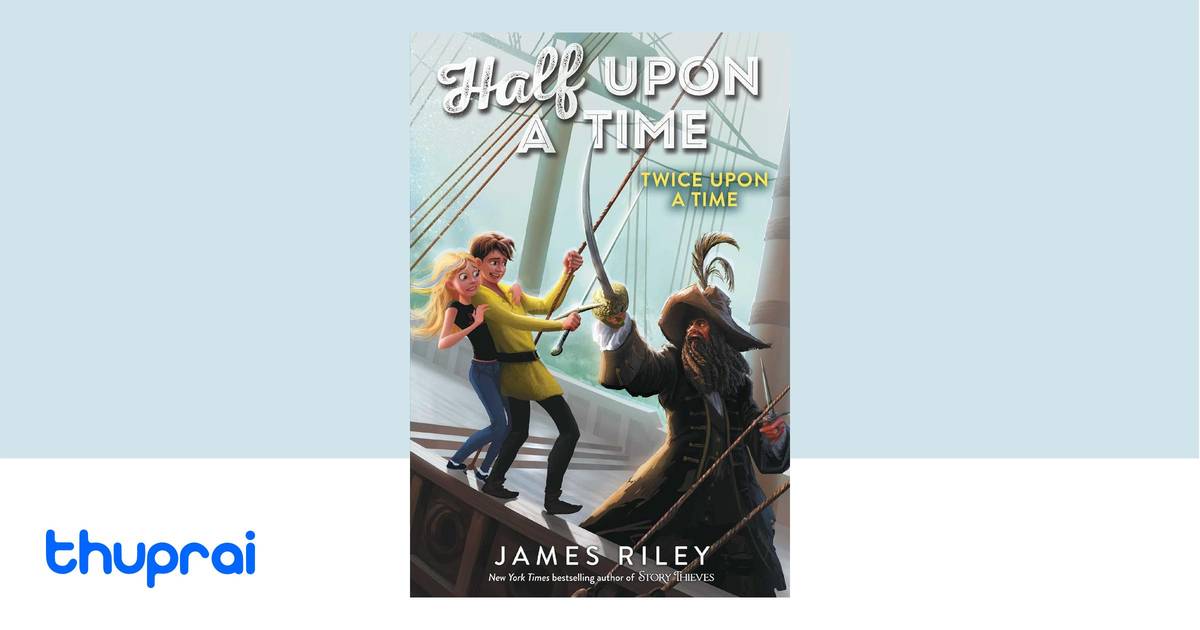 Buy Twice Upon a Time in Nepal | Thuprai