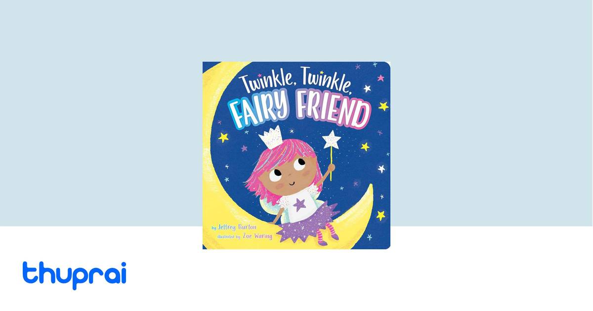 Buy Twinkle, Twinkle, Fairy Friend in Nepal | Thuprai