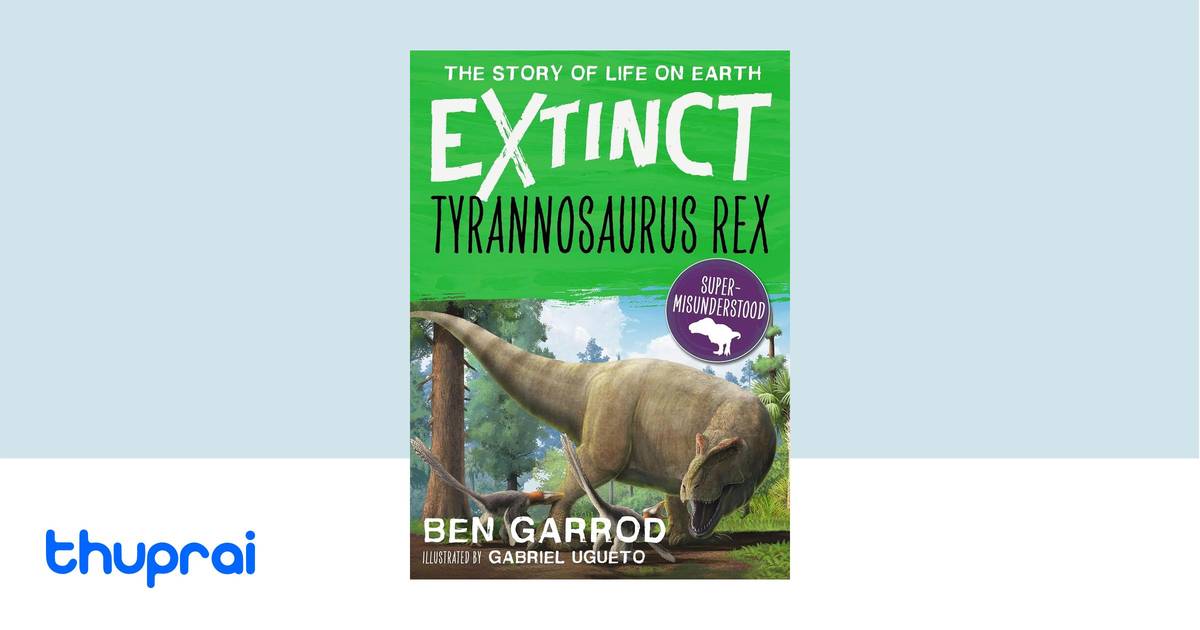 Buy Tyrannosaurus Rex in Nepal | Thuprai