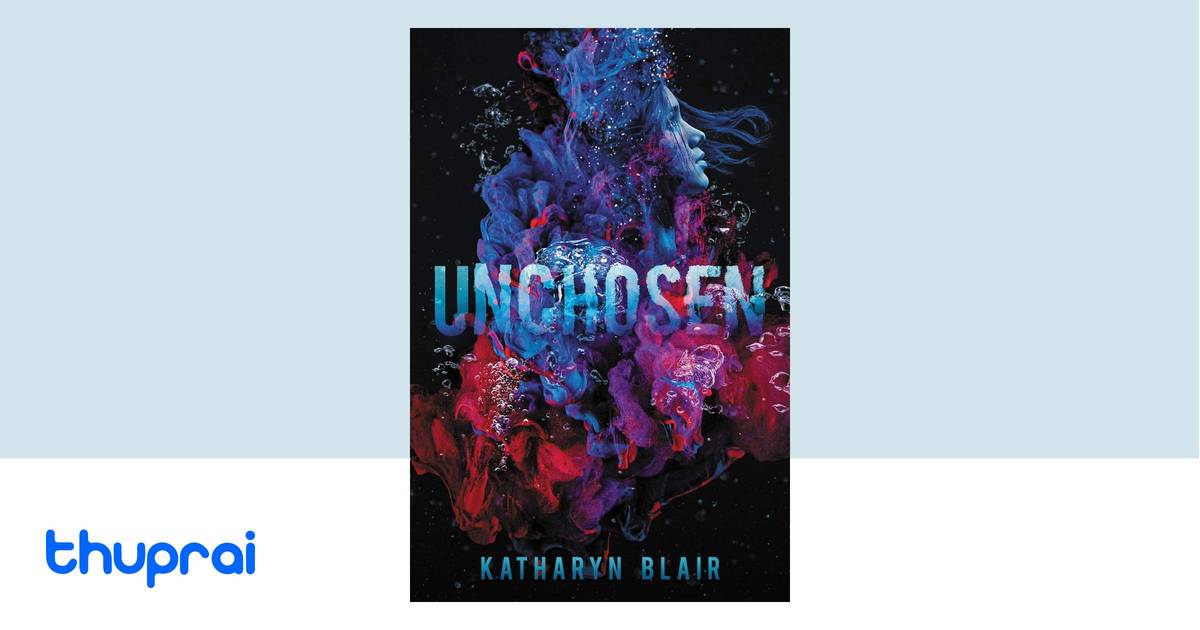 Buy Unchosen in Nepal | Thuprai