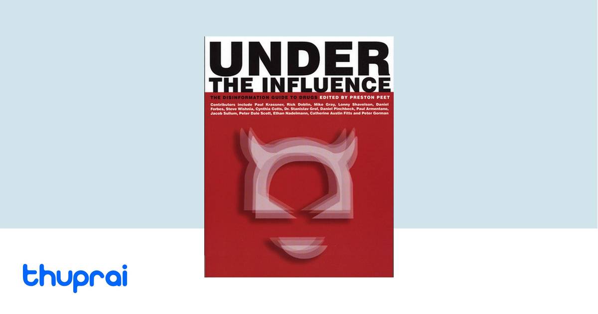 Buy Under The Influence in Nepal | Thuprai