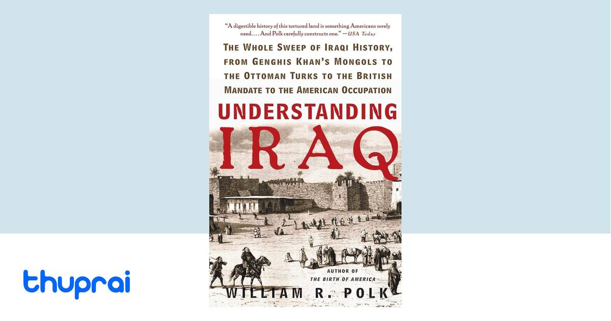 Buy Understanding Iraq in Nepal | Thuprai