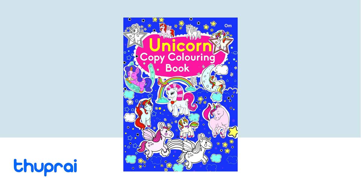 Buy Unicorn Copy Colouring Book in Nepal | Thuprai