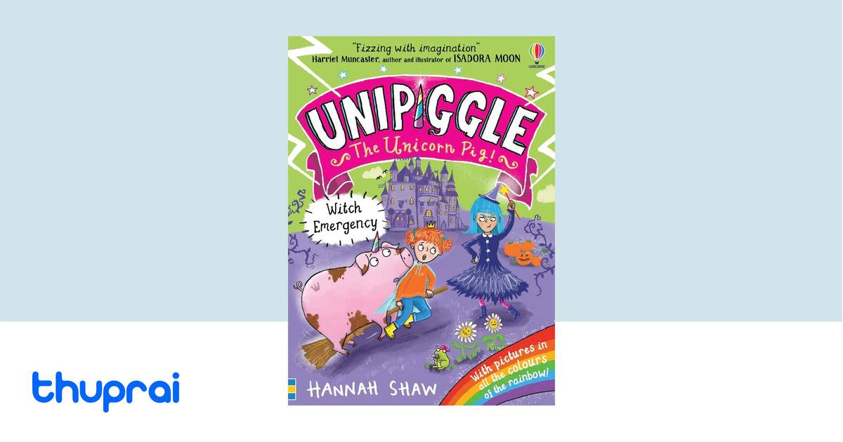 Unipiggle: Witch Emergency by Hannah Shaw - Buy in Nepal | Thuprai