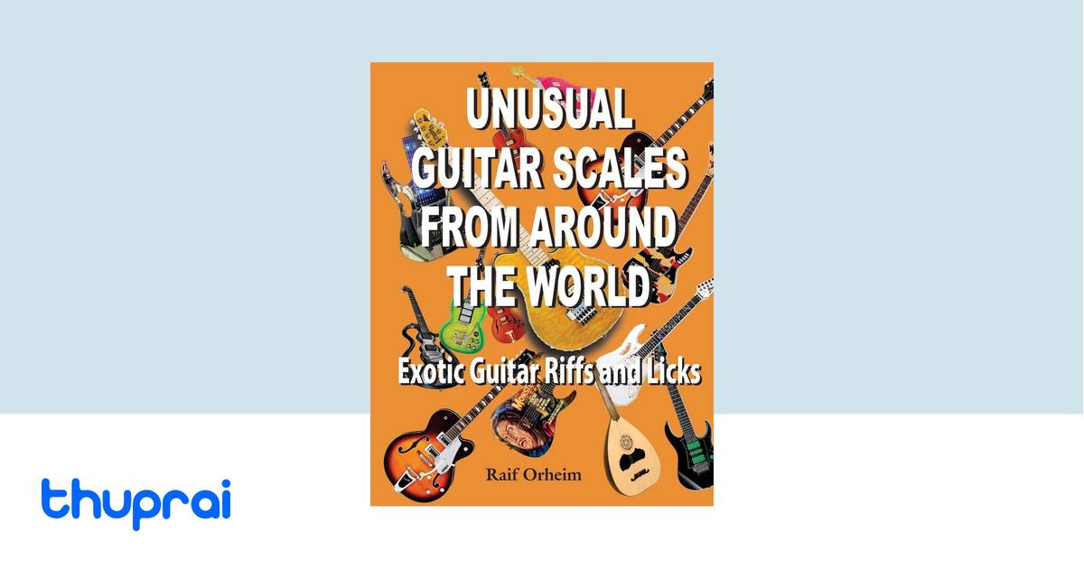 Buy Unusual Guitar Scales from Around the World in Nepal | Thuprai