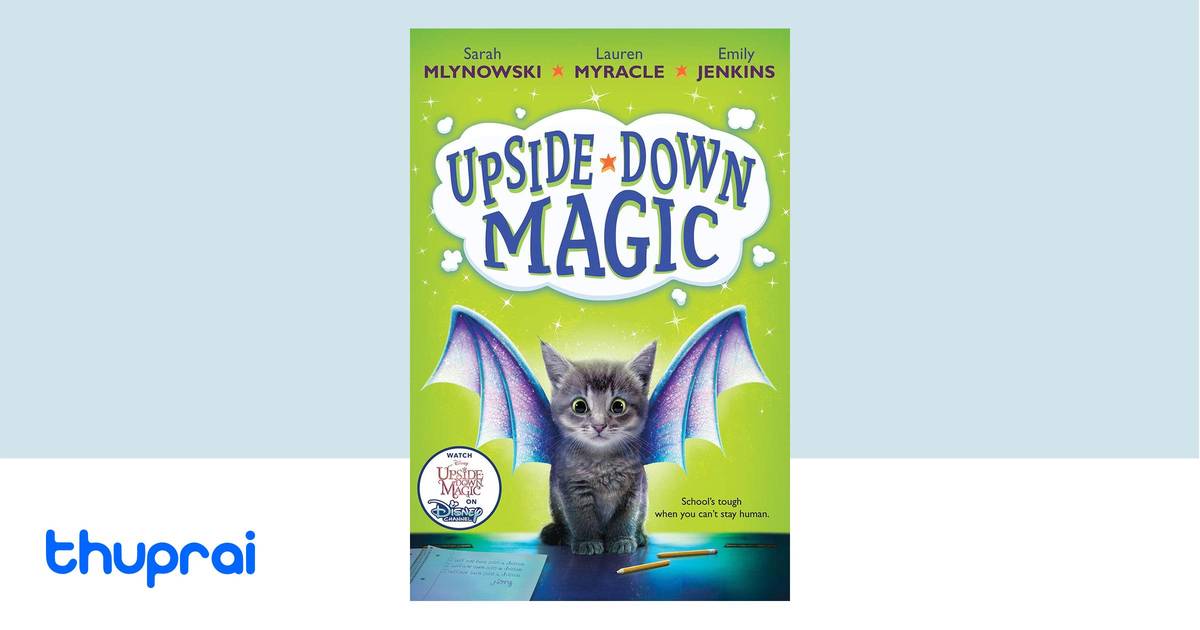 Buy Upside-Down Magic (Upside-Down Magic #1) in Nepal | Thuprai