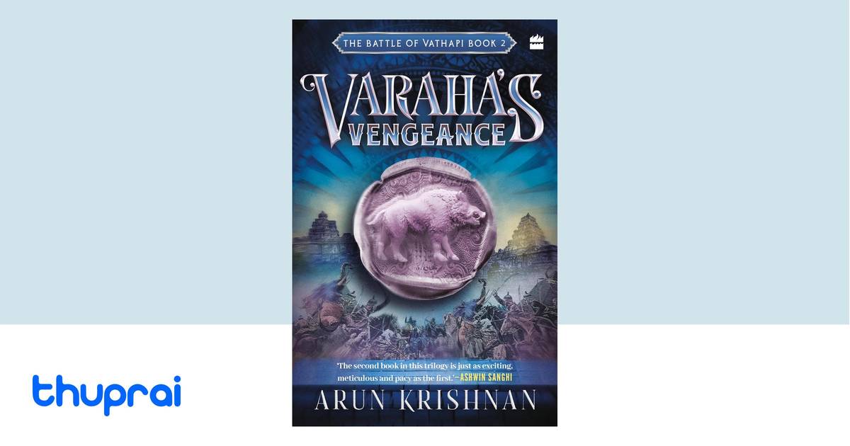 Buy Varaha's Vengeance : The Battle of Vathapi Book 2 in Nepal | Thuprai