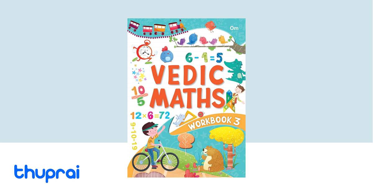Vedic Maths Workbook 3 by Om Books Editorial Team - Buy in Nepal | Thuprai