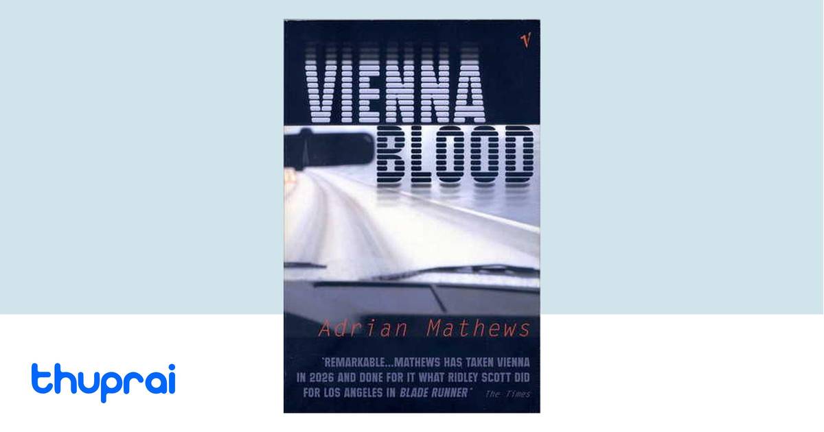 Vienna Blood by Adrian Mathews - Buy in Nepal | Thuprai
