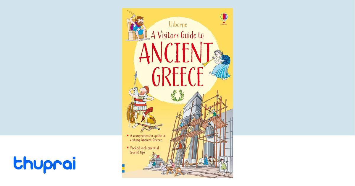 Visitor's Guide to Ancient Greece by Lesley Sims - Buy in Nepal | Thuprai
