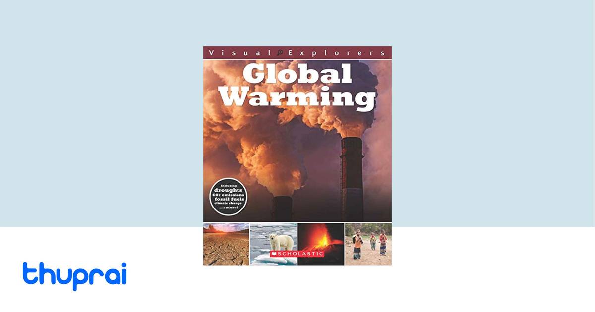 Buy Visual Explorers: Global Warming in Nepal | Thuprai